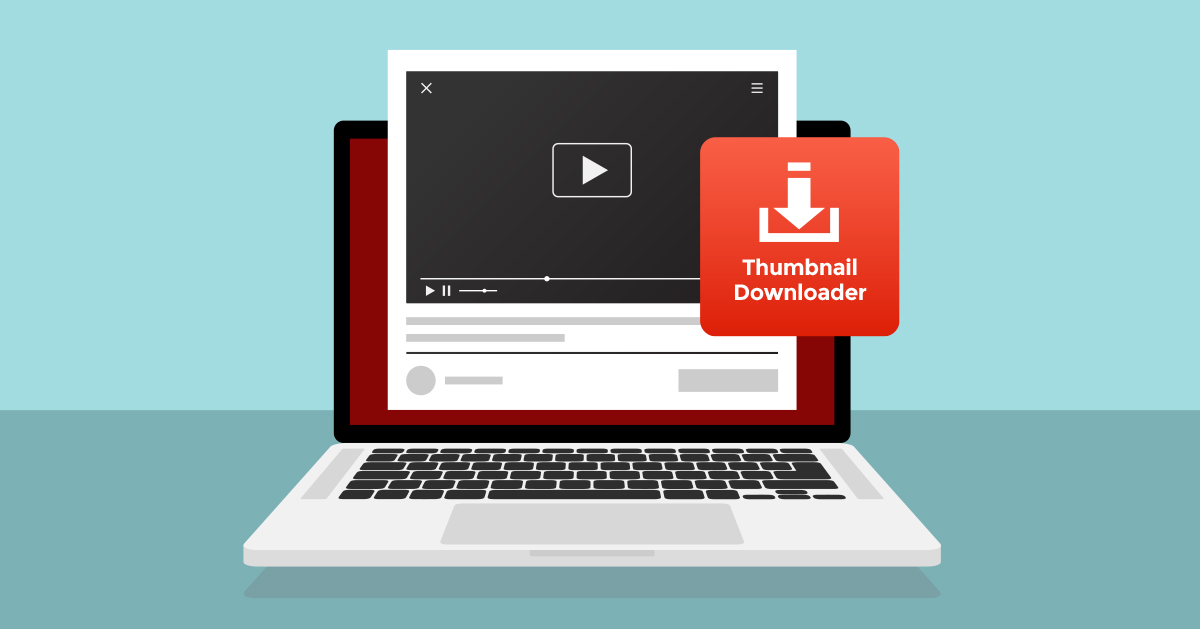 YouTube Thumbnail Grabber: What It Is and How to Use It - Planet Dv ...